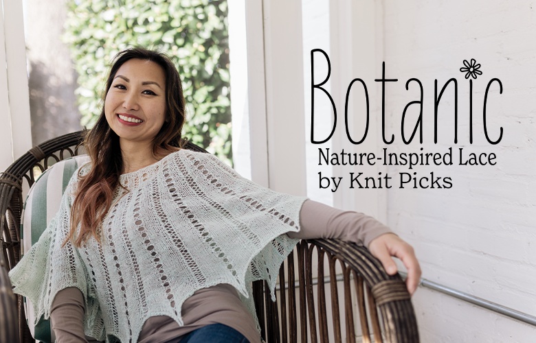 Botanic: Nature-Inspired Lace | KnitPicks.com