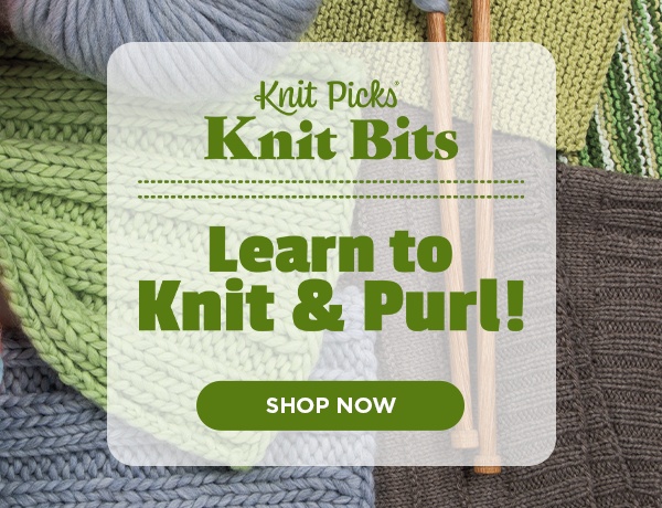 Quality Yarns & Knitting Supplies | Knit Picks