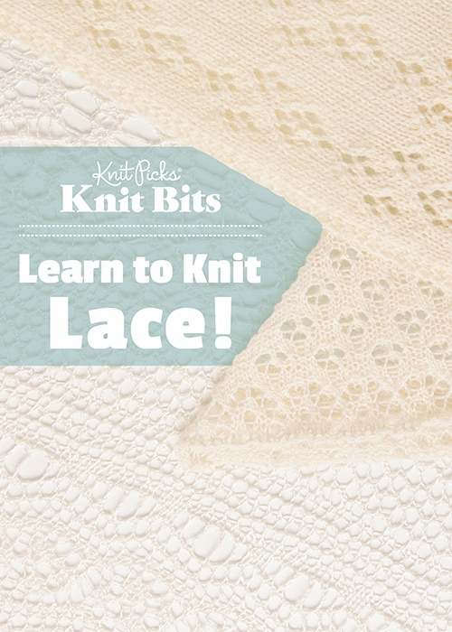 Knit Bits: Learn to Knit Lace
