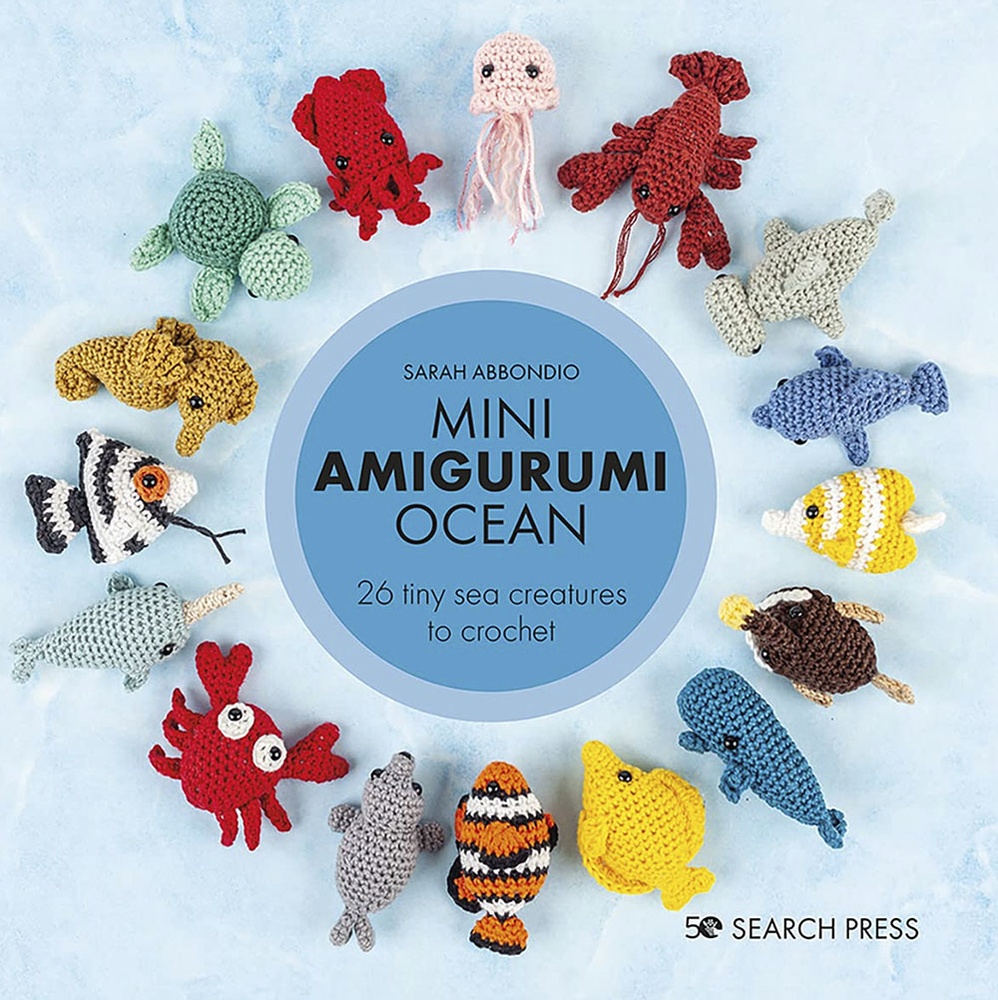 Mini Amigurumi Ocean – 26 Tiny Sea Creatures