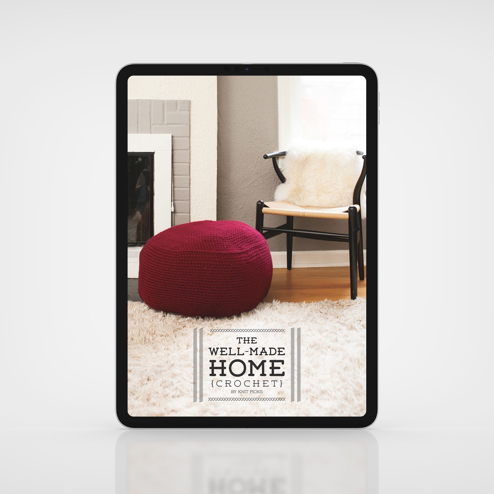 The Well-Made Home Crochet eBook – KnitPicks