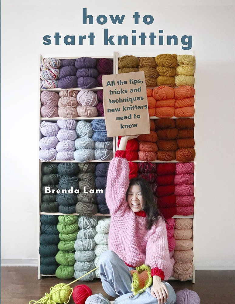 How to Start Knitting: All the tips, tricks, and techniques new ...